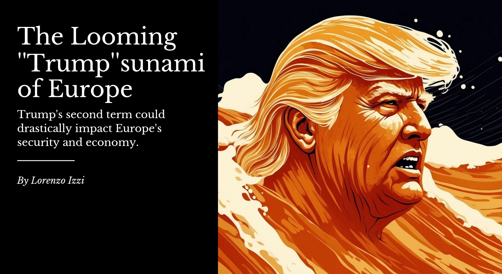 The Looming ''Trump''sunami of Europe